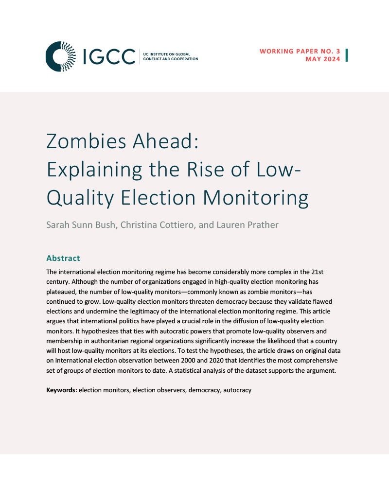 Zombies Ahead: Explaining the Rise of Low-Quality Election Monitoring ...